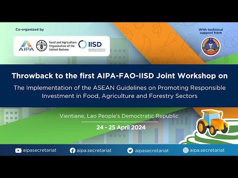 1st AIPA-FAO-IISD Joint Workshop on the Implementation of ASEAN RAI