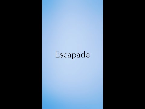Escapade | Escapade Meaning | Pronunciation of Escapade | Escapade – English Word of the Day