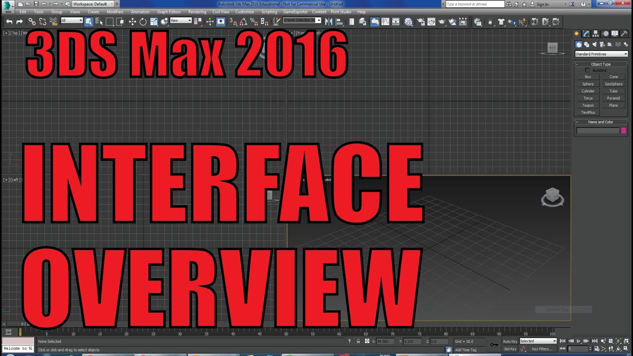 3DS Max 2016: Interface Overview