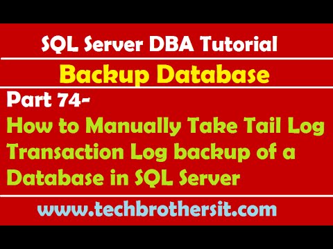 SQL Server DBA Tutorial 74-Manually Take Tail Log Transaction Log backup of a Database in SQL Server