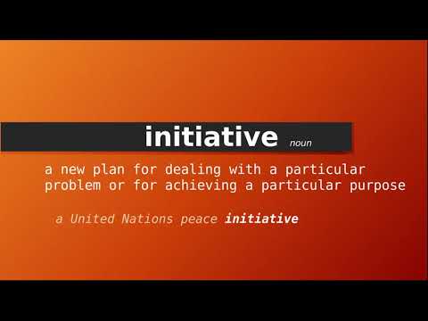 initiative , Meaning of initiative , Definition of initiative , Pronunciation of initiative