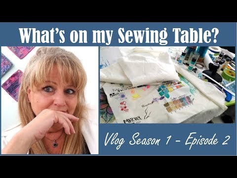 My Vlog Season1 - Episode2 / What's On My Sewing Table?