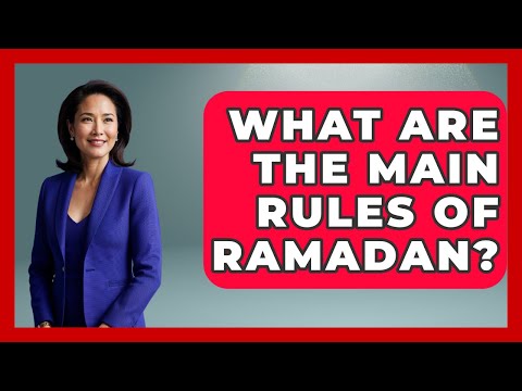 What Are The Main Rules Of Ramadan? - Holy Landmarks