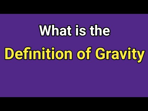 What is the Definition of Gravity || simple definition of gravity
