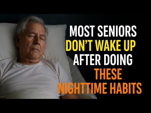 Three nighttime habits that can silently harm the health of seniors over 60.