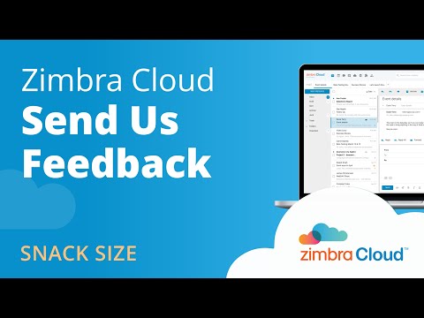 Zimbra Cloud™ Demo - Send Us Feedback