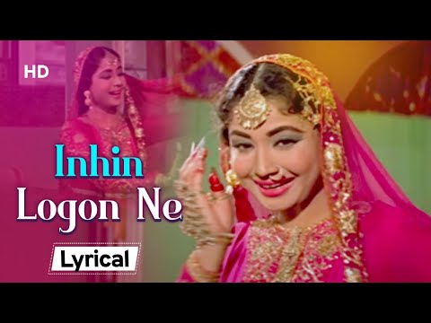 Meena Kumari's Best Song - Inhin Logon Ne With Lyrics | Pakeezah (1972) | Bollywood Mujra Song