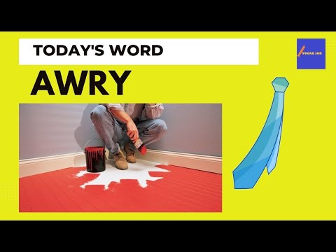 AWRY | Meaning | Pronunciation | Synonyms | Sentences