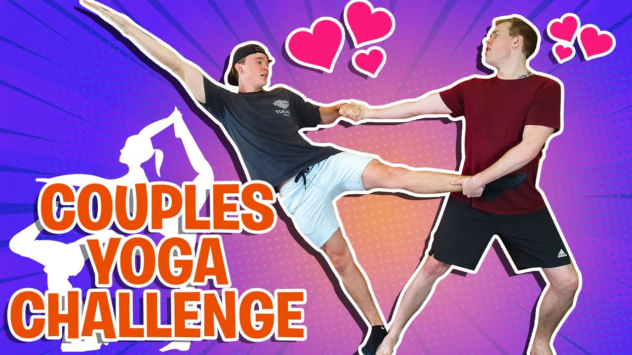Couples Yoga Challenge! *SUCCESS?*