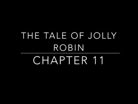 The Tale of Jolly Robin – Chapter 11 – Easy Peasy All-in-One Homeschool