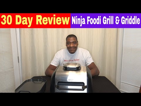 Ninja Foodi Smart XL Pro Grill & Griddle 30 Day Review