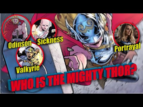 THE MIGHTY THOR - Complete guide to the Marvel Comics character