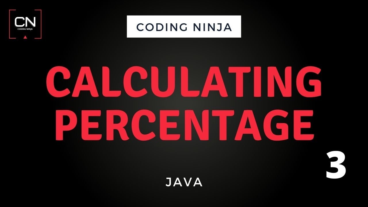 Calculating Percentage | Java | Coding Ninja