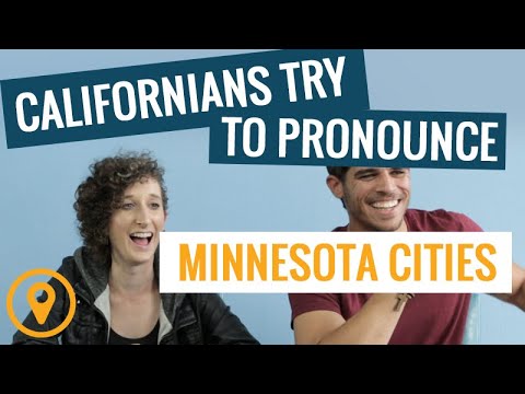 Californians Try To Pronounce Minnesota Cities