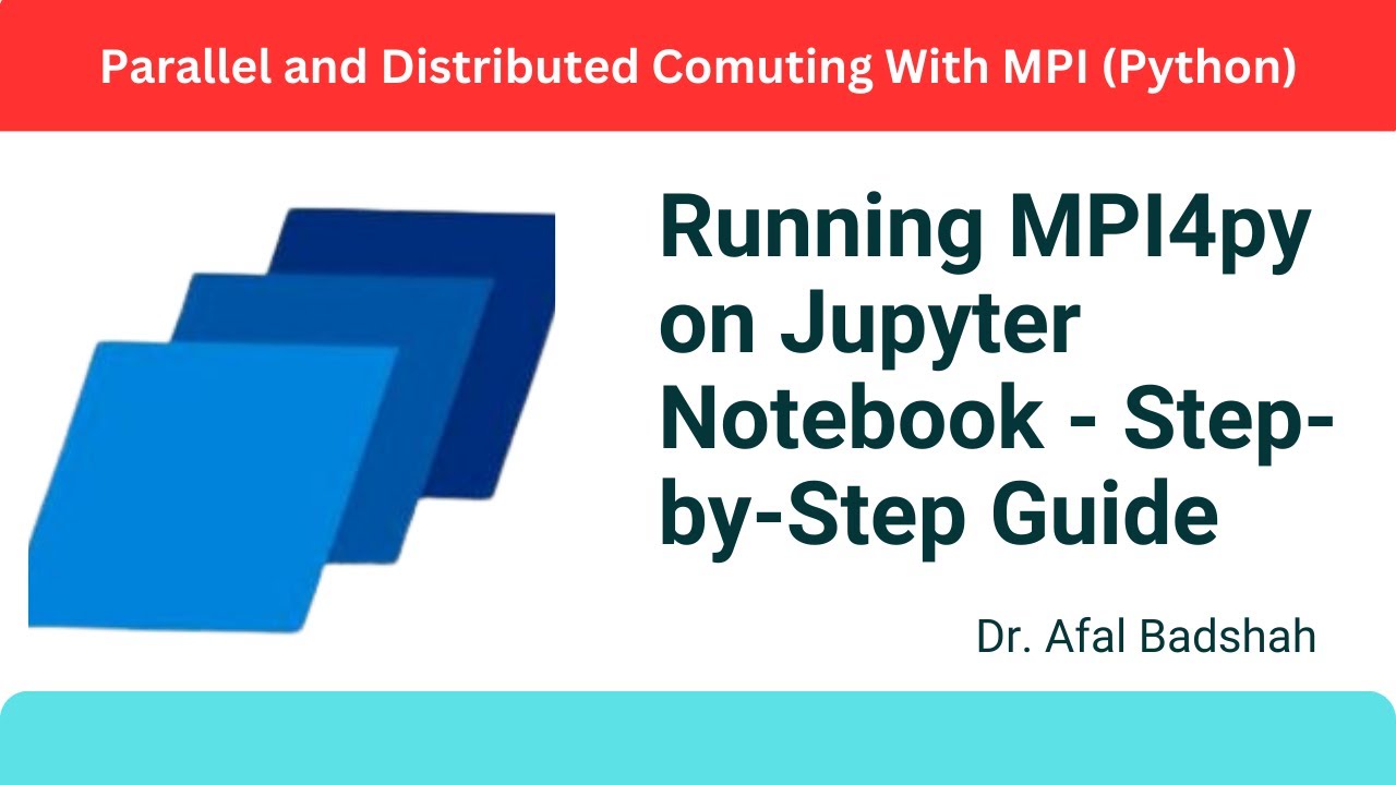 Run Parallel Python Programs on Windows! MPI4py with Jupyter Notebook Tutorial