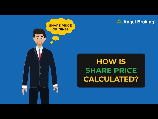 How Share Price is Calculated? Know the Methods | Angel One