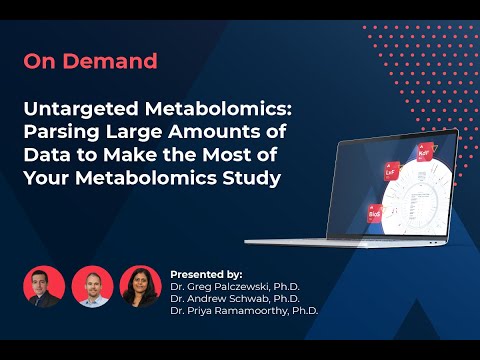 Untargeted Metabolomics: Parsing Large Amounts of Data to Make the Most of Your Metabolomics Study