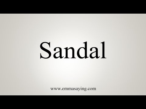 How To Say Sandal