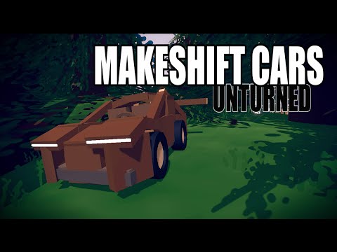 Steam Community :: Video :: MAKESHIFT CARS - Unturned Update 3.13.6.0