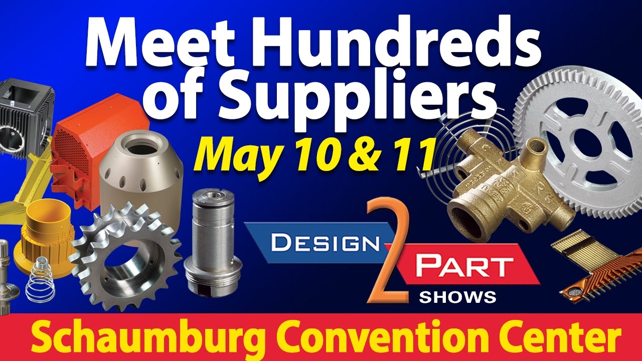 Meet Hundreds of Contract Manufacturers Greater Chicago Show 2017 | Design-2-Part Tradeshows