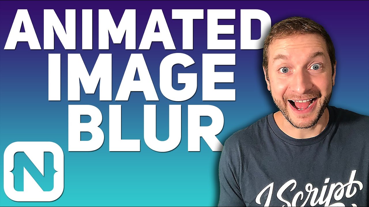 Animated Image Blur in NativeScript | Tutorial
