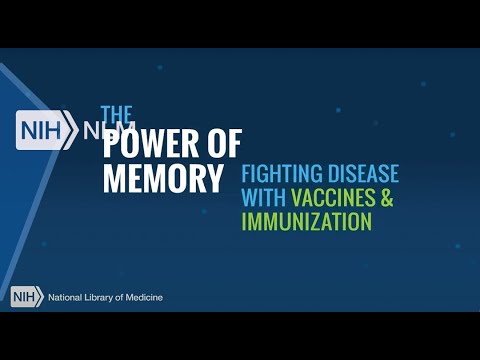 The Power of Memory: Fighting Disease with Vaccines & Immunization