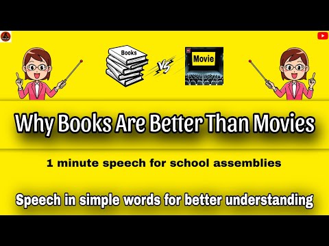 1 minute speech on why books are better than movies | Why books are better than movies ????