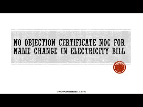How to Write an NOC Letter for Name Change in Electricity Bill