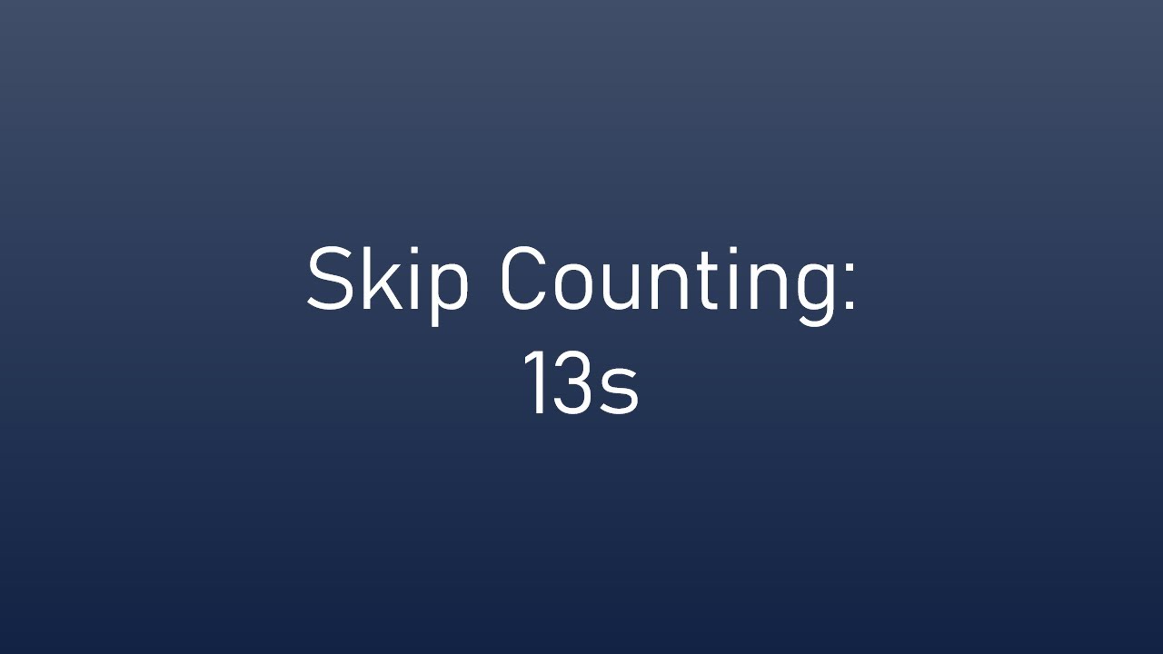 CC Week 7 Math Skip Counting 13s 5th Ed