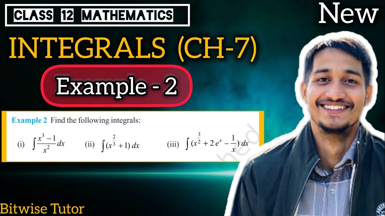 Integrals example 2 | Example 2 class 12 maths ch 7 | Example 2 integral class 12