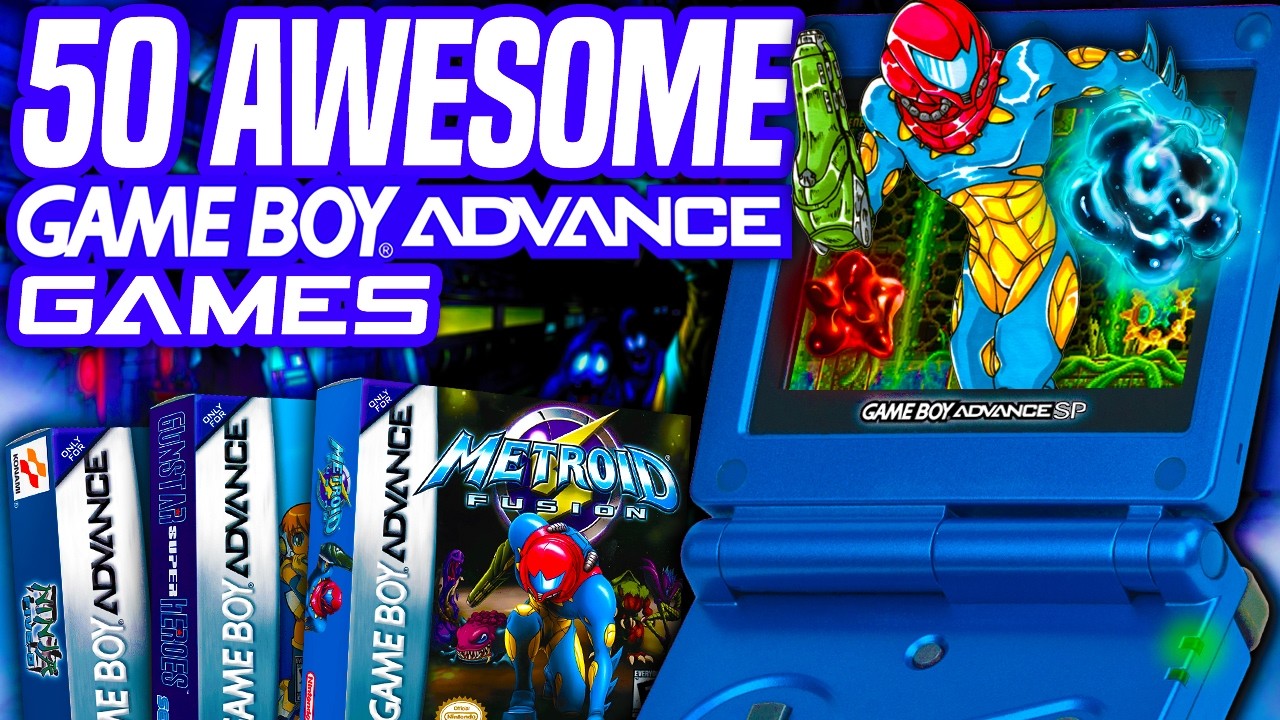 50 Game Boy Advance Games You Need!