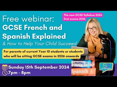 Webinar: GCSE French and Spanish Explained (2026 exams) & How to Help Your Child Succeed