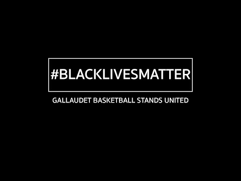 #BlackLivesMatter - Gallaudet Basketball Stands United