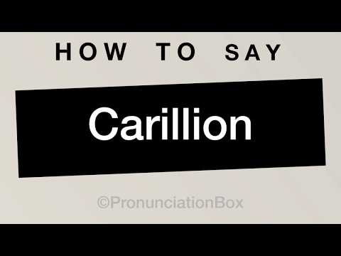 How To Say and Pronounce Carillion