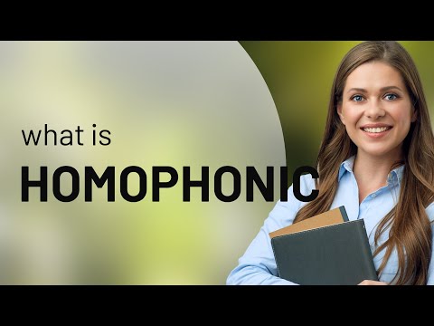 Homophonic | what is HOMOPHONIC meaning