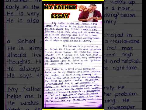 My Father Essay in English/Essay On My Father in English/My father essay in English/ #myfatheressay