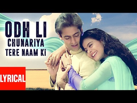 Odh Li Chunariya Tere Naam Ki Lyrical Video | Pyar Kiya To Darna Kya |Kumar Sanu,Alka Yagnik|Salmaan