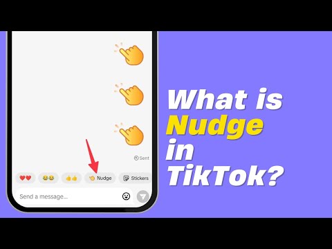 What Does Nudge Mean on TikTok | How to Nudge in TikTok | 2024 Guide