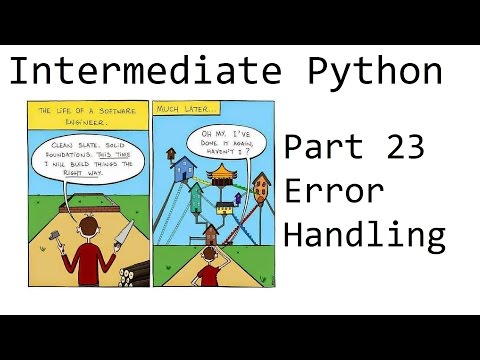 Error Handling - Intermediate Python Programming p.23