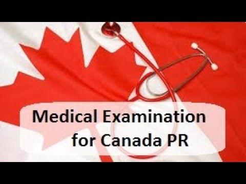 Canada PR: Medical Examination for Canada PR Terms and Conditions.