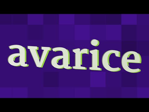 AVARICE pronunciation β’ How to pronounce AVARICE