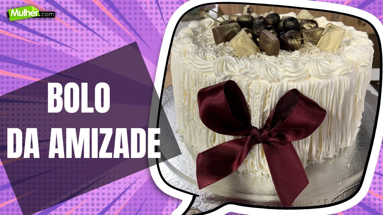 Friendship cake - @ProgramaMulherPontoCom - 12/27/2022