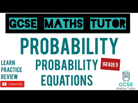 Probability Equations | Grade 9 Maths Series | GCSE Maths Tutor