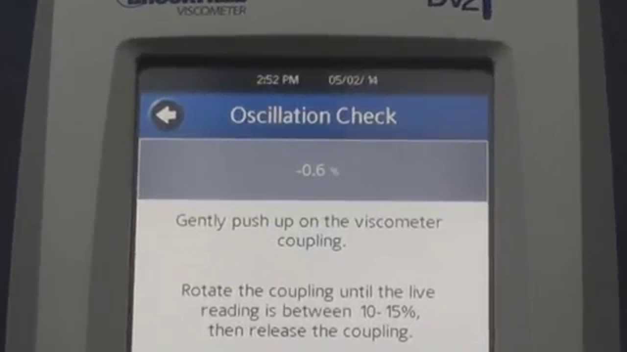 Brookfield DV2T Viscometer Oscillation Check