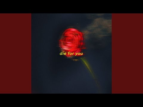 die for you