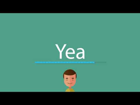 How to say Yea