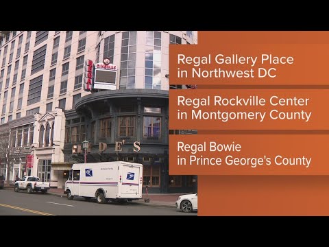 Regal Cinemas closing 3 DC-area movie theaters