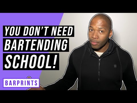 Bartending School | Why You Don’t Need It!