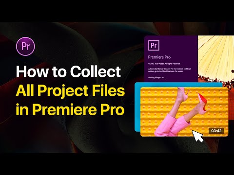 How to collect all project files in Premiere Pro | Tutorial
