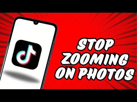 How to Stop TikTok Zooming in on Photos